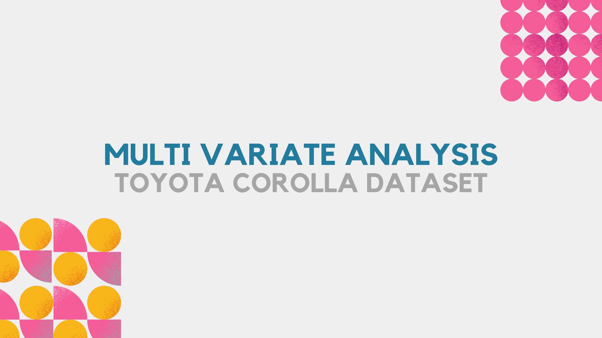 Multivariate Analysis of Corolla Dataset | Alper Kokcu